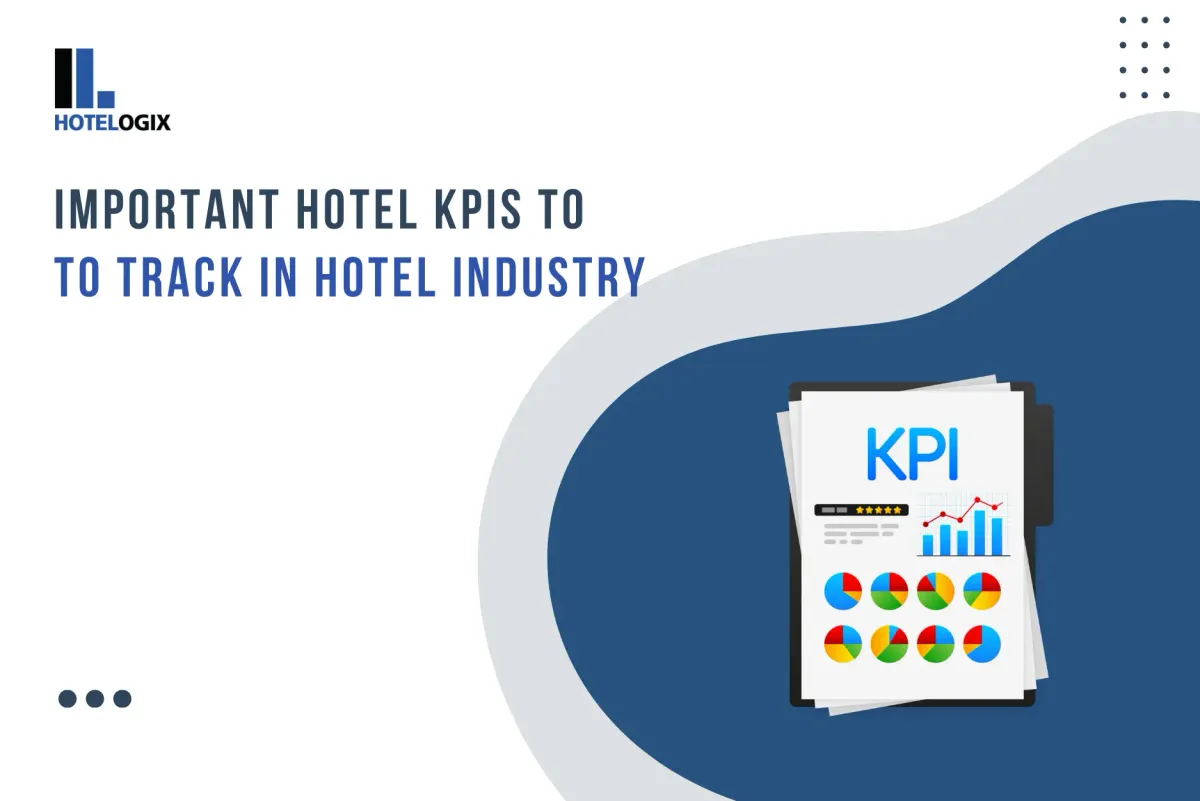 Important Hotel KPIs to track in the Hotel Industry