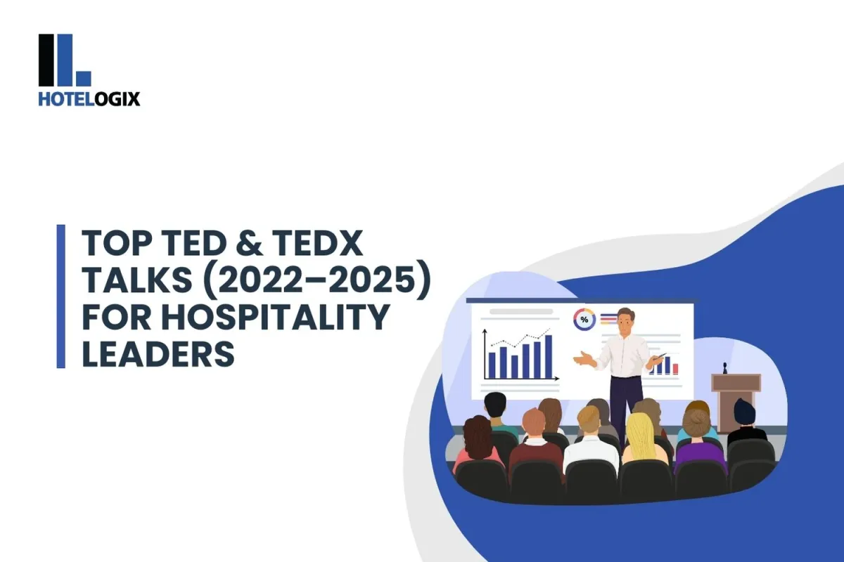 Top TED & TEDx Talks (2022–2025) for Hospitality Leaders
